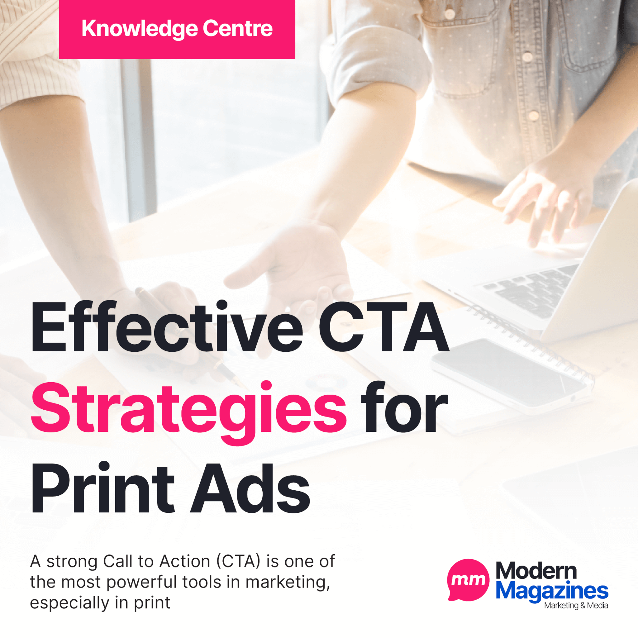 How to use effective Call To Action Strategies for Print Ads? - Modern ...